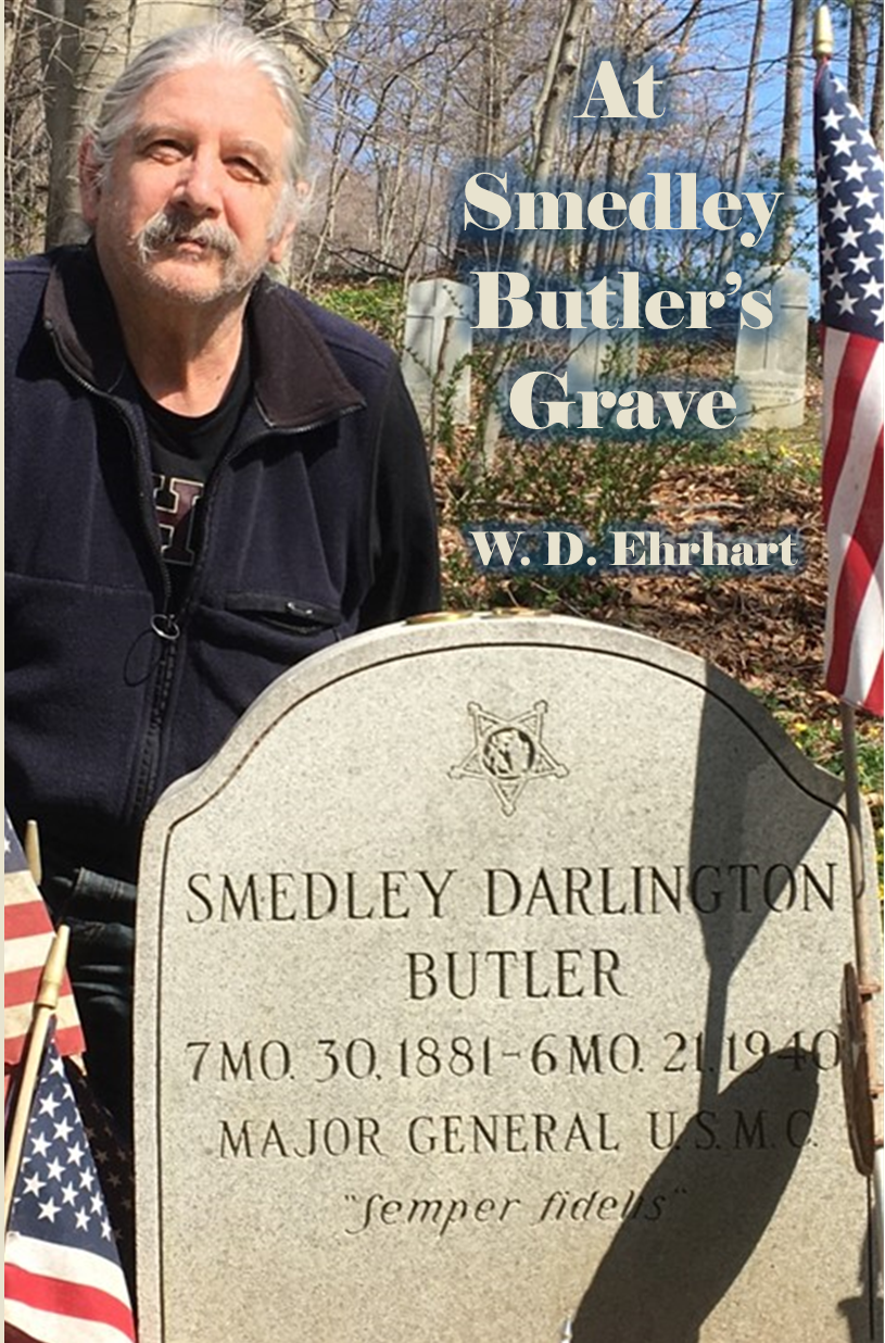 Ehrhart, W. D. - At Smedley Butler's Grave | Moonstone Arts Center